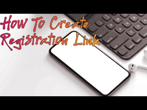 How to create Link For registration - YouTube
