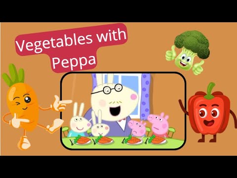 English Lesson with Peppa Pig || Easy Vegetables Names || Interactive ...