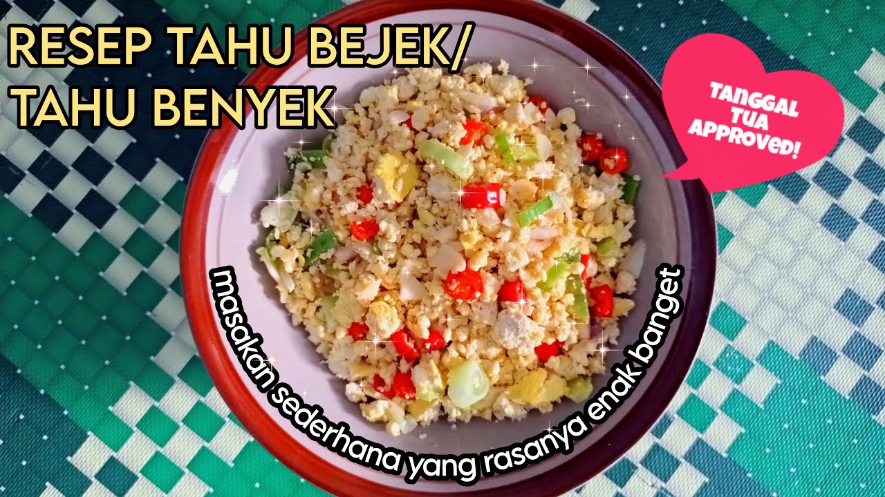 RESEP TAHU BEJEK/TAHU BENYEK | Masakan Sederhana, Rasa Istimewa ...