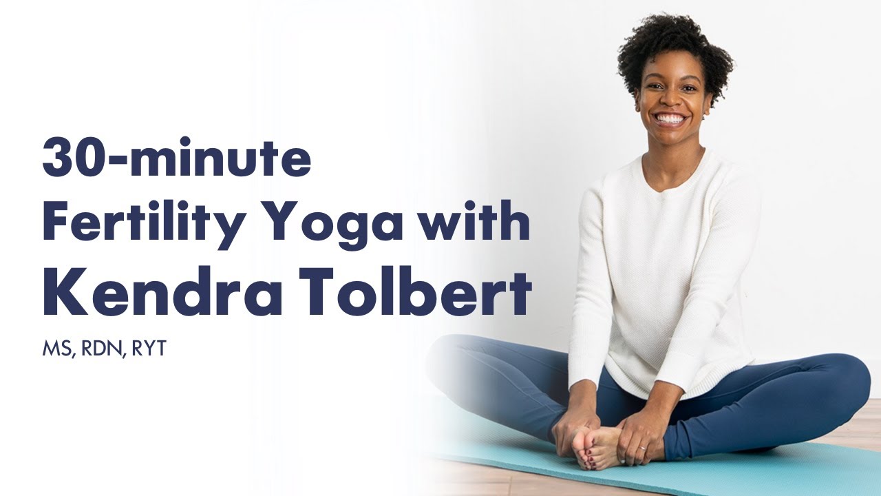 30-minute Yoga for Preconception (with Kendra Tolbert of @LiveFertile ...