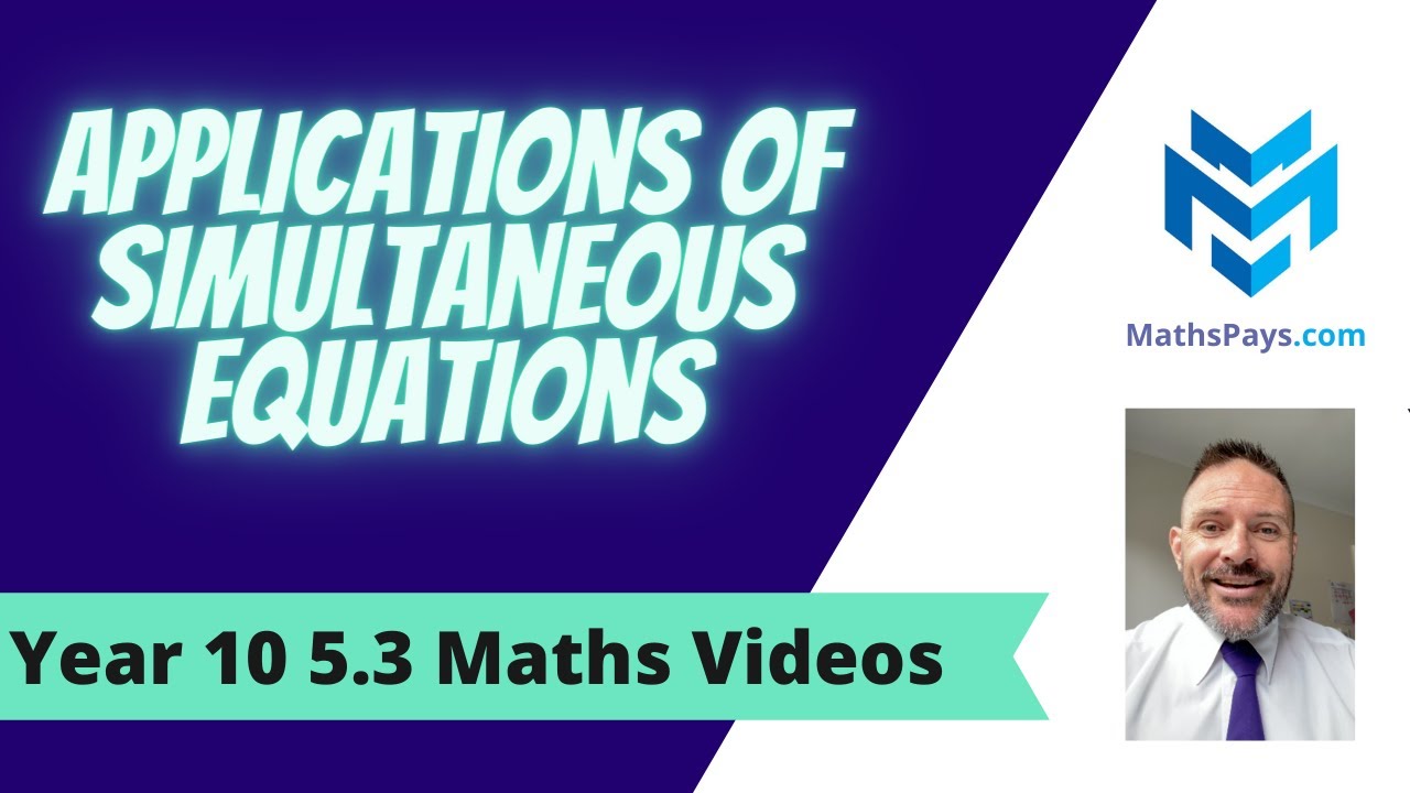 Applications of Simultaneous Equations - YouTube