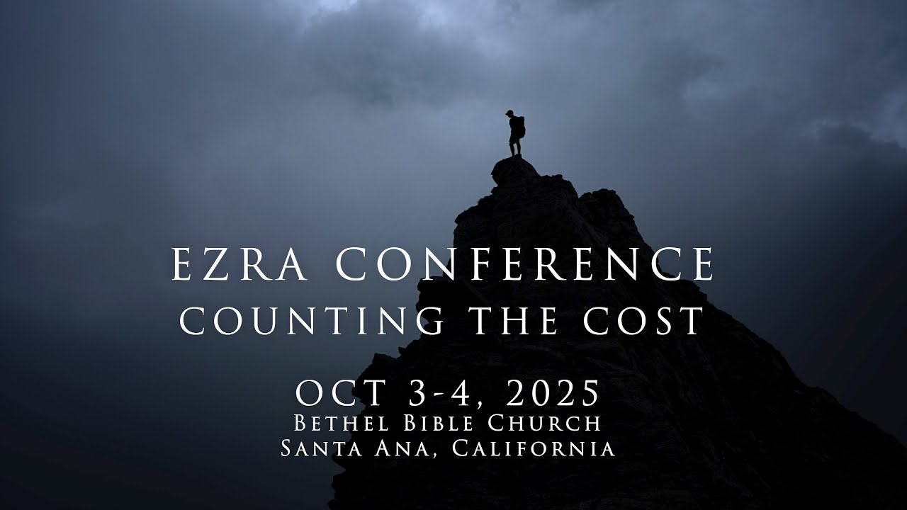 Ezra Conference 2025: Counting the Cost - YouTube