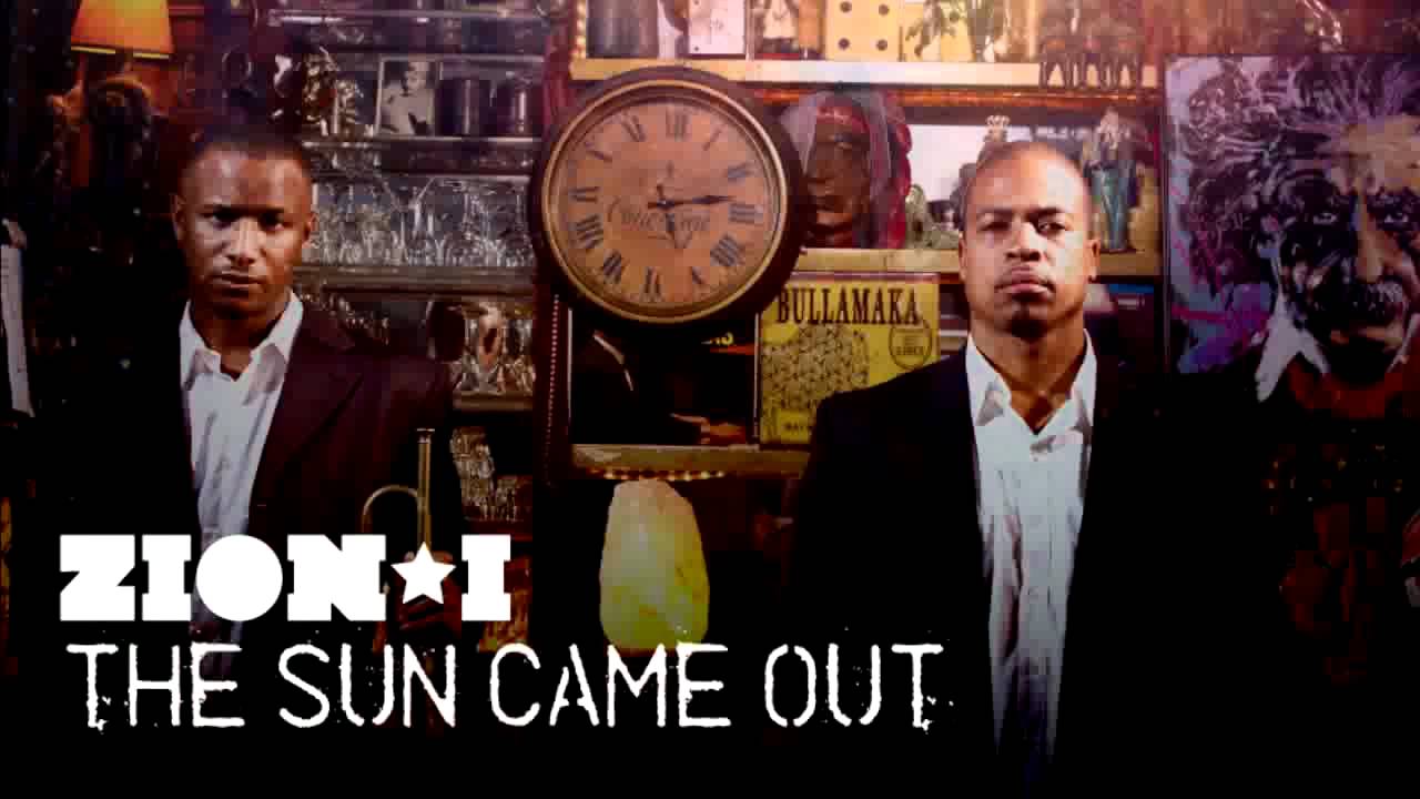 Zion I - The Sun Came Out - YouTube