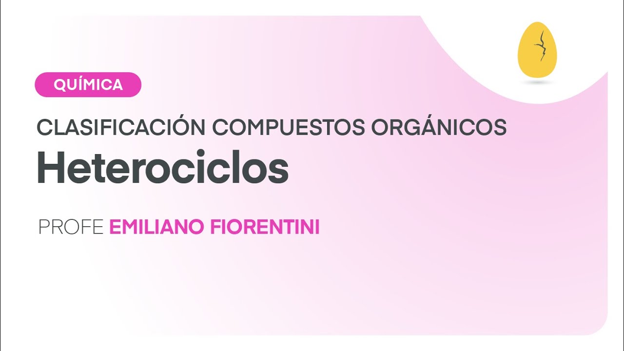 Heterociclos | Química| Clasificación de compuestos orgánicos | V22 ...