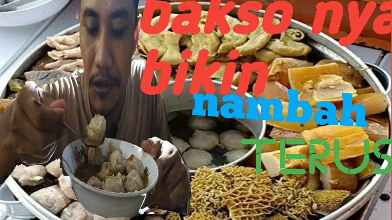 MENU BUKA PUASA BAKSO NYA MENANTANG BIKIN NAMBAH lAGI - YouTube