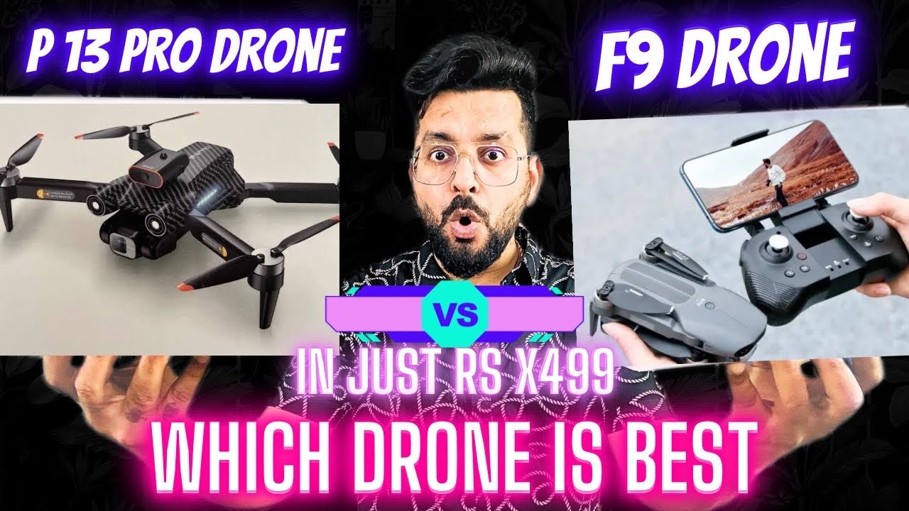 P13 Pro Drone VS F9 Drone | Which Drone Is Best? | Nitin Selfmade - YouTube