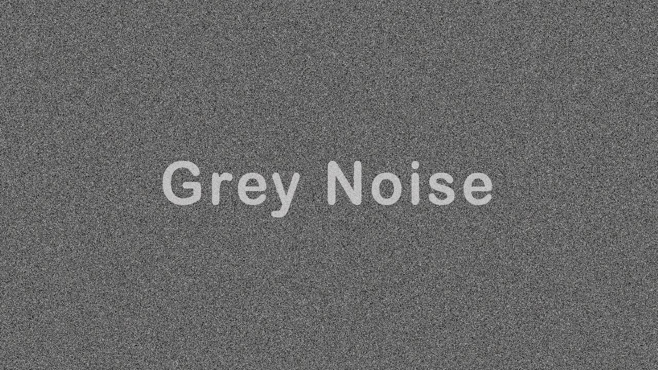 Grey Noise / Black Screen / 10 Hours - YouTube