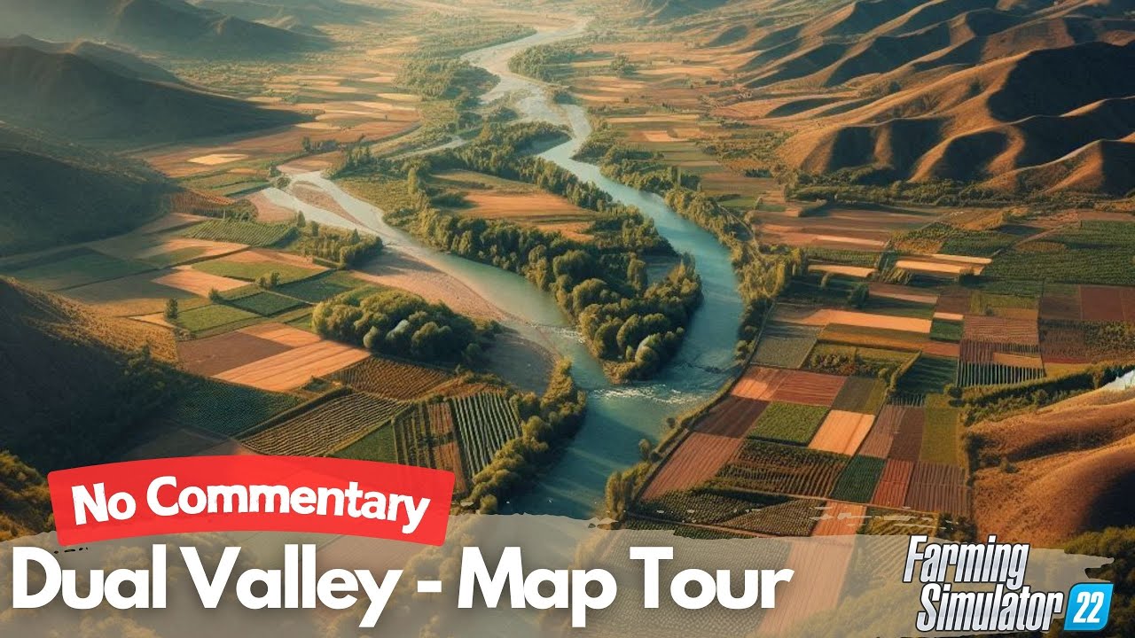 FS22 Dual Valley Map Tour - No Commentary - YouTube