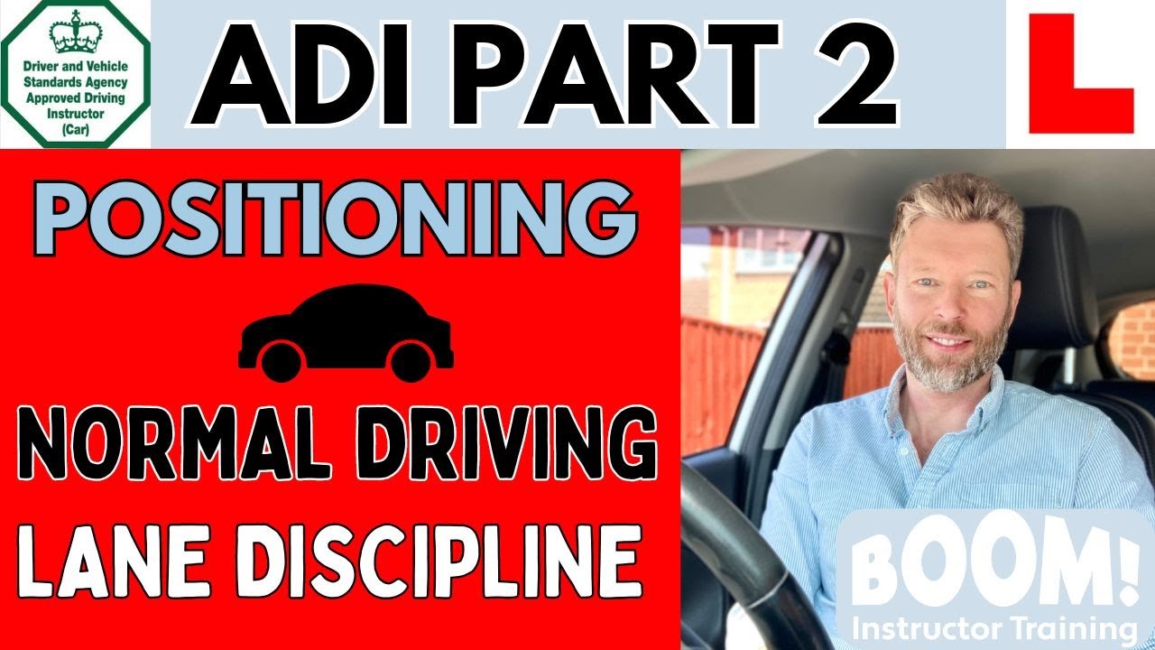 Part 2 tutorial: Positioning Normal Driving and Lane Discipline - YouTube