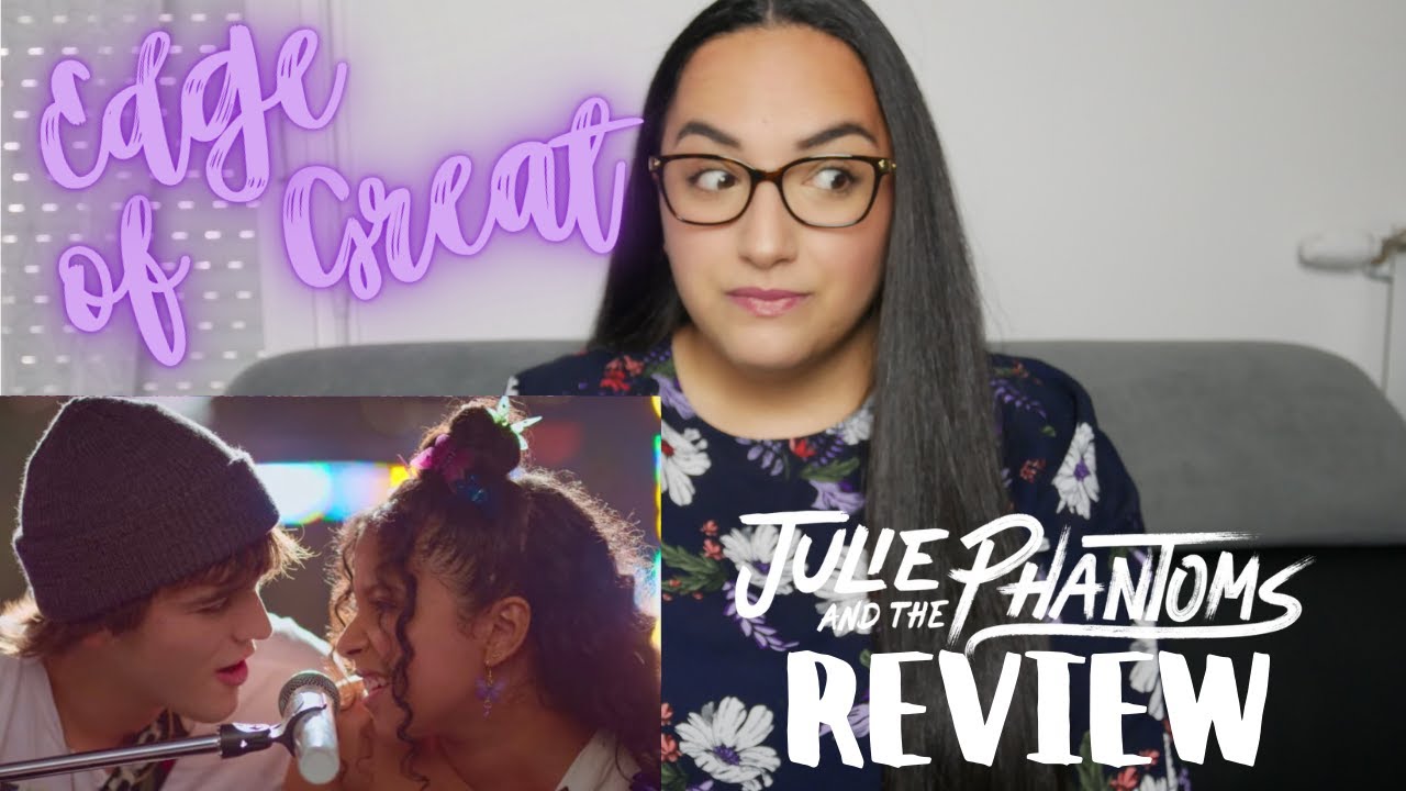 REVIEW | "EDGE OF GREAT" FROM JULIE AND THE PHANTOMS (NETFLIX) | Imane ...