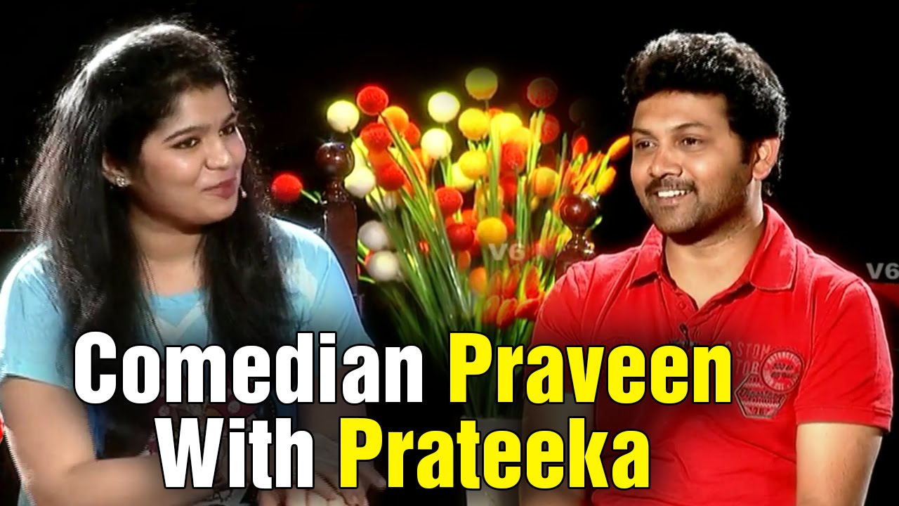 Comedian Praveen Chit Chat with Prateeka - V6 Prateeka Show | Pakka ...