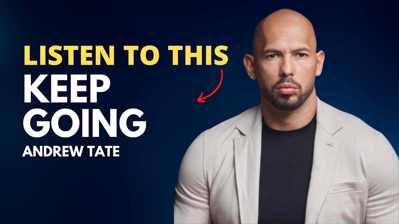 KEEP GOING | Andrew Tate Motivation - YouTube