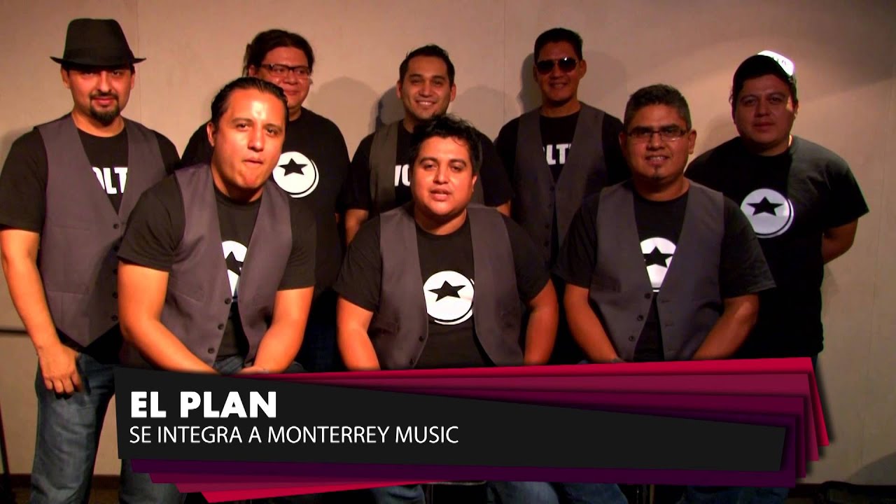 EL PLAN se une a MONTERREY MUSIC - YouTube