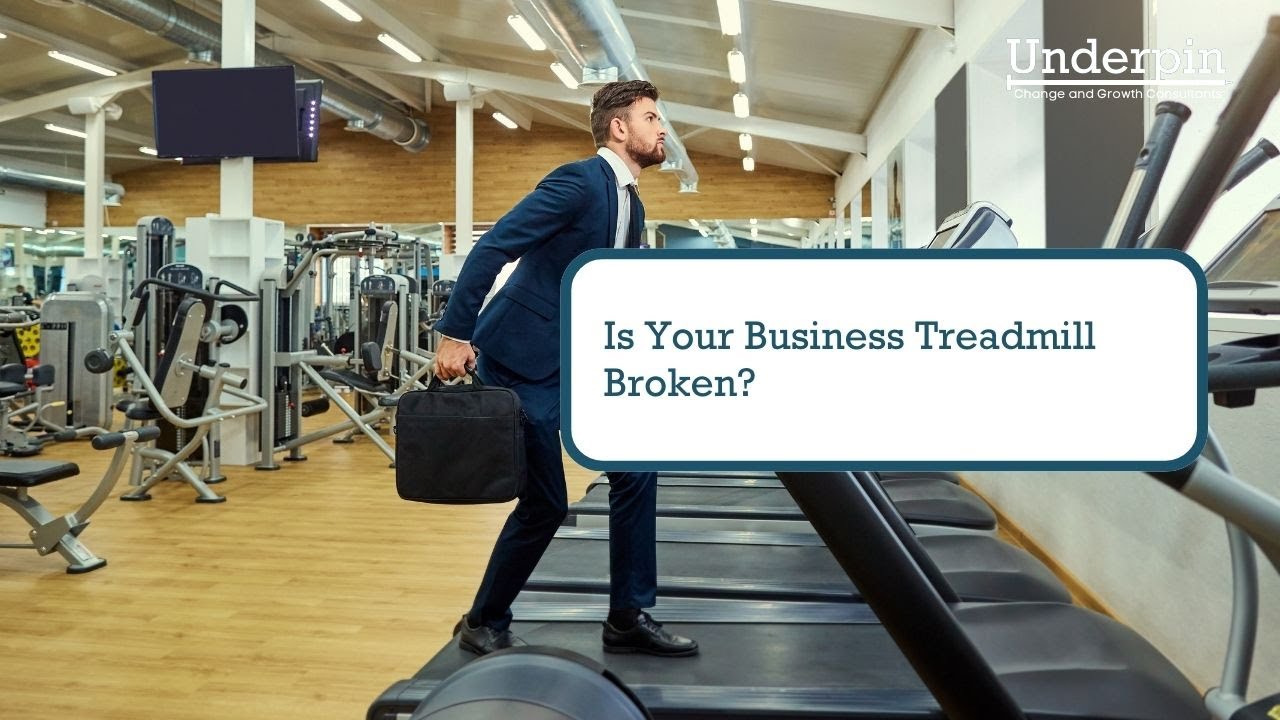 Is Your Business Treadmill Broken? - YouTube