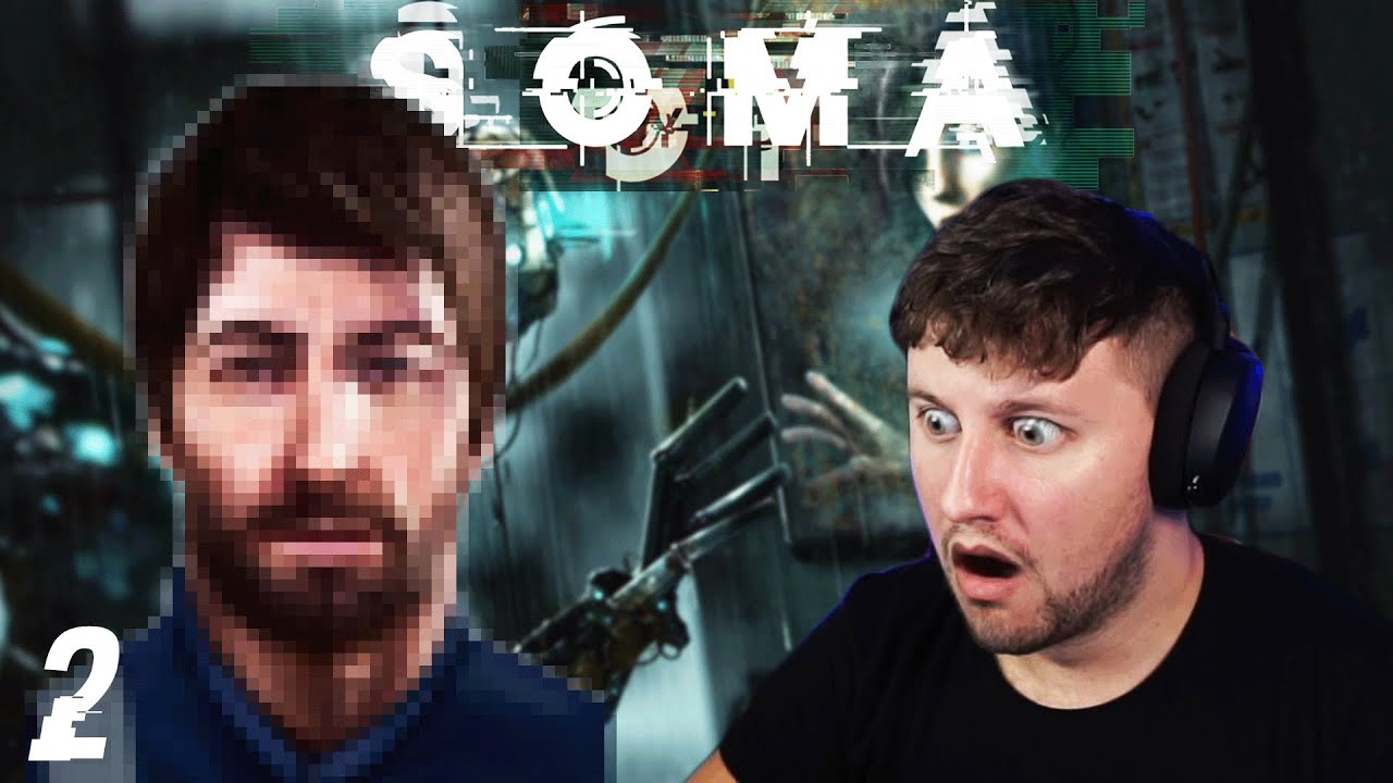 I THINK I KILLED A MAN-ROBOT-THING / Part 2 / SOMA / Full Playthrough ...