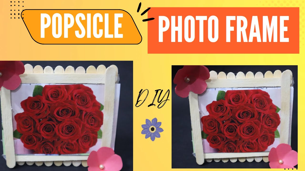 DIY photo frame with popsicle stick | ice cream stick photo frame ...