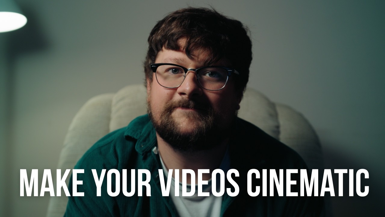 How to Make Your Videos Cinematic - YouTube