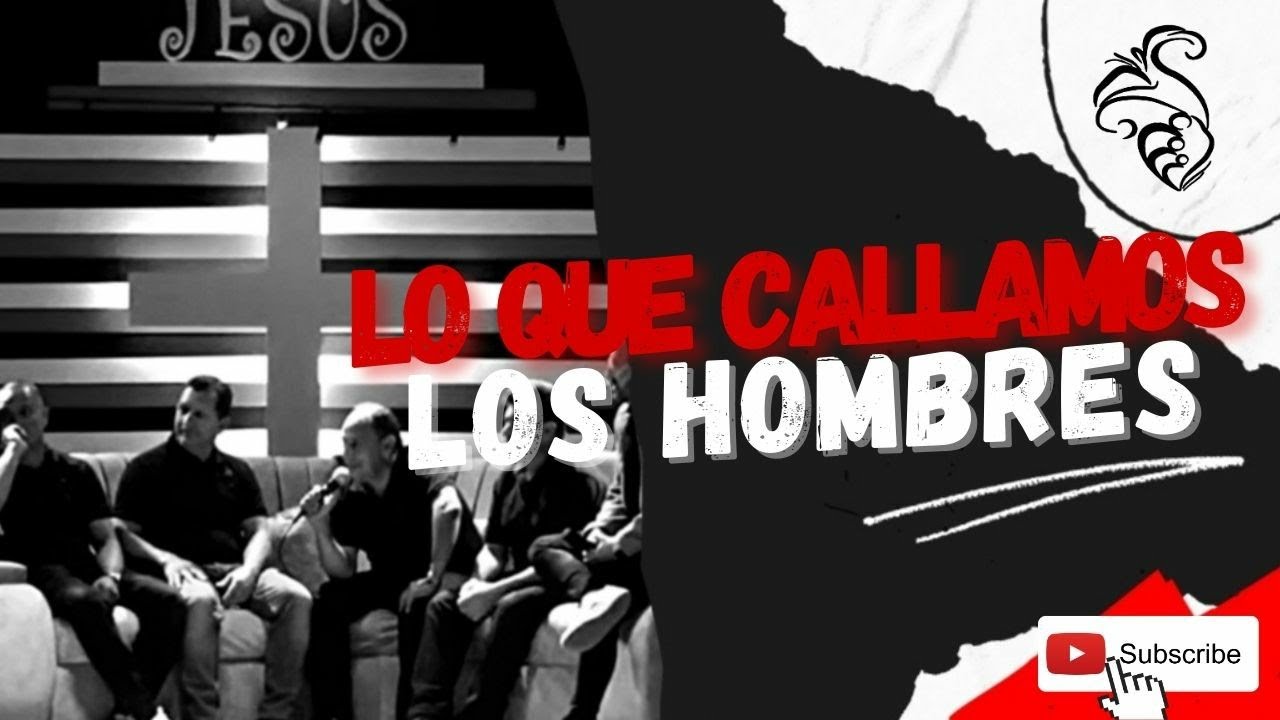 LO QUE CALLAMOS LOS HOMBRES | Servicio día viernes | (Oscar Salgado ...