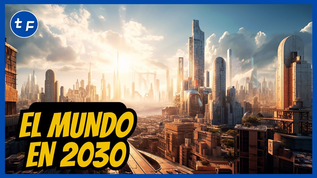 15 TECNOLOGÍAS DEL FUTURO 2030 - YouTube
