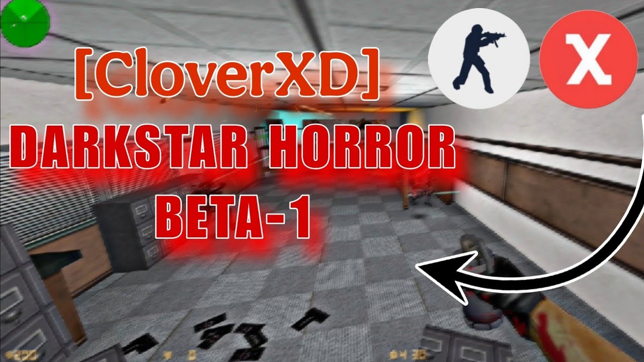 CS 1.6 Android 🥶 | Xash3D | [CloverXD] Darkstar Horror Beta-1 | 😈🔥 ...