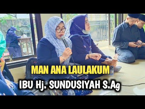 MAN ANA VERSI IBU Hj. SUNDUSIYAH S.Ag - YouTube