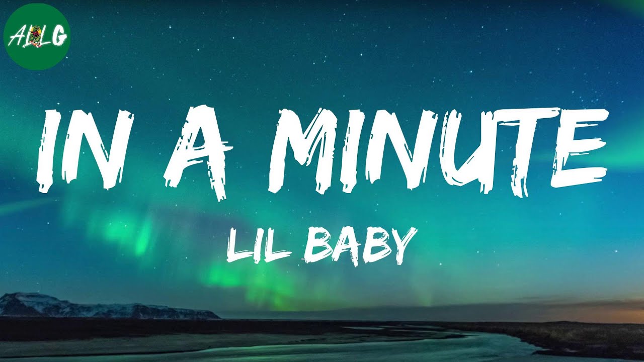 Lil Baby - In A Minute - YouTube