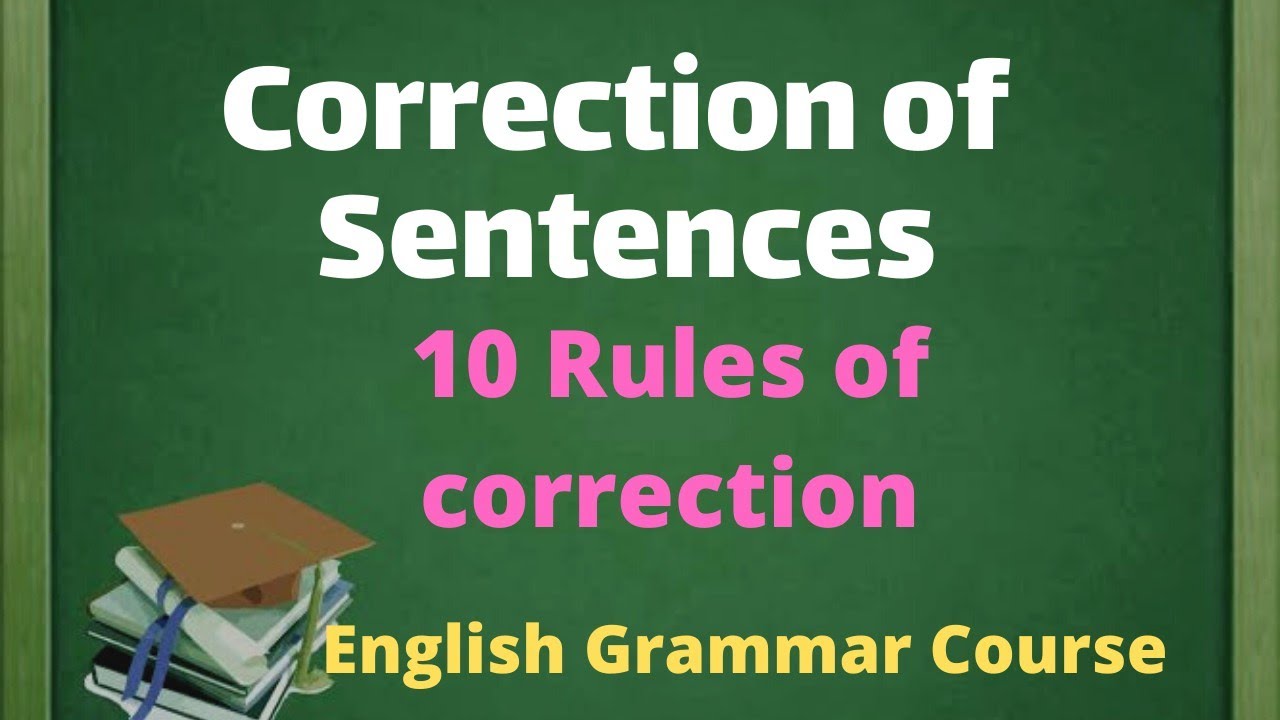 Rules for Correction of sentences Important Lecture for all Students ...