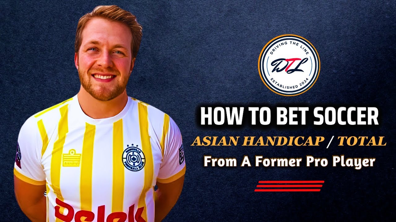How To Bet Soccer: The Asian Handicap EXPLAINED! - YouTube