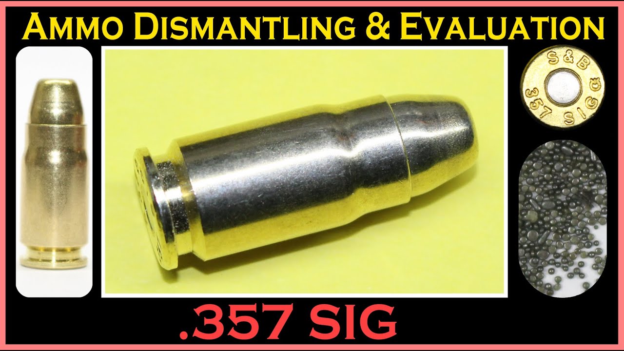 .357 SIG Deconstruction (S&B - V311162, SB357SIG) Ammo Dismantling ...