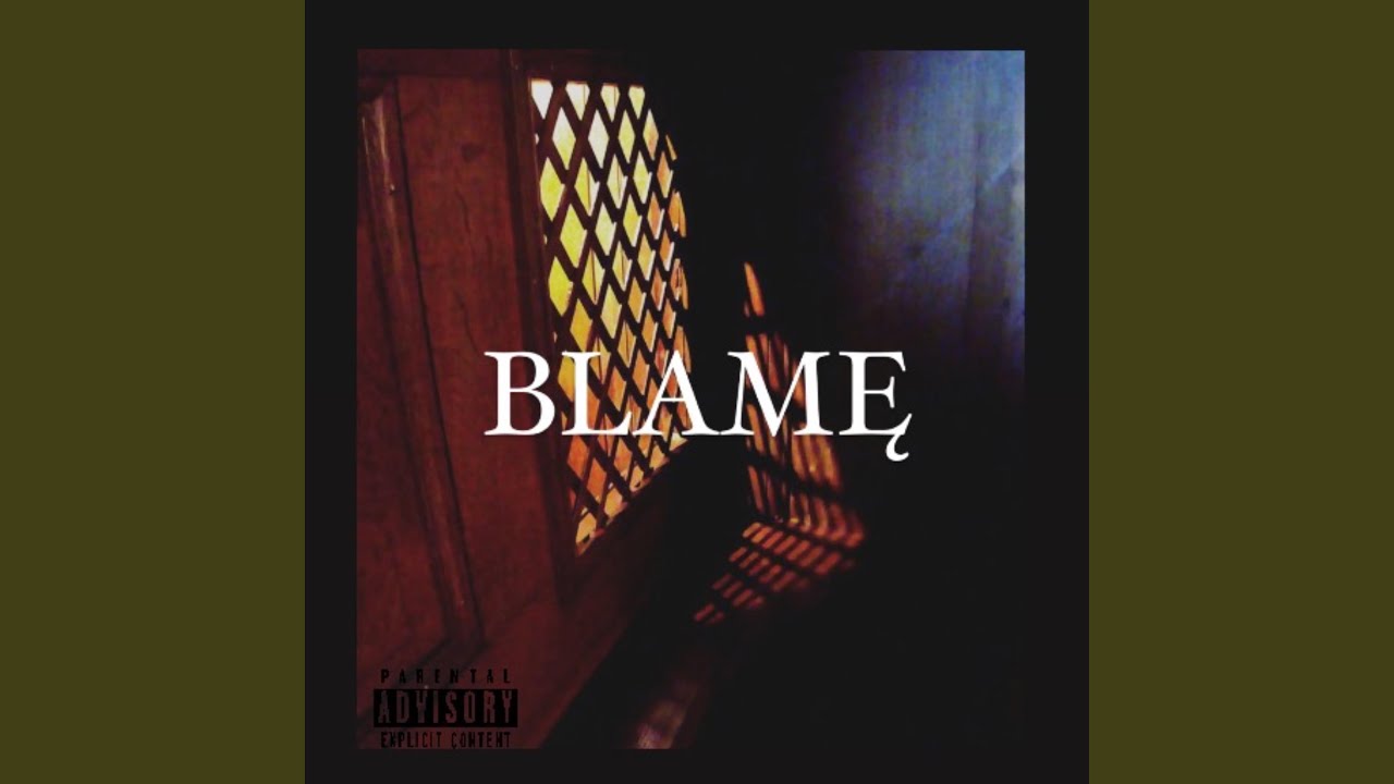 BLAMĘ (feat. Buddy James) - YouTube