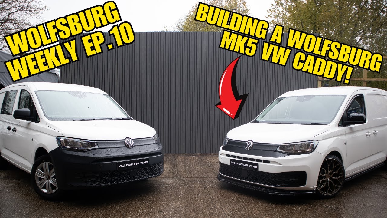 VW CADDY MK5 BUILD - WOLFSBURG WEEKLY EP.10 - YouTube