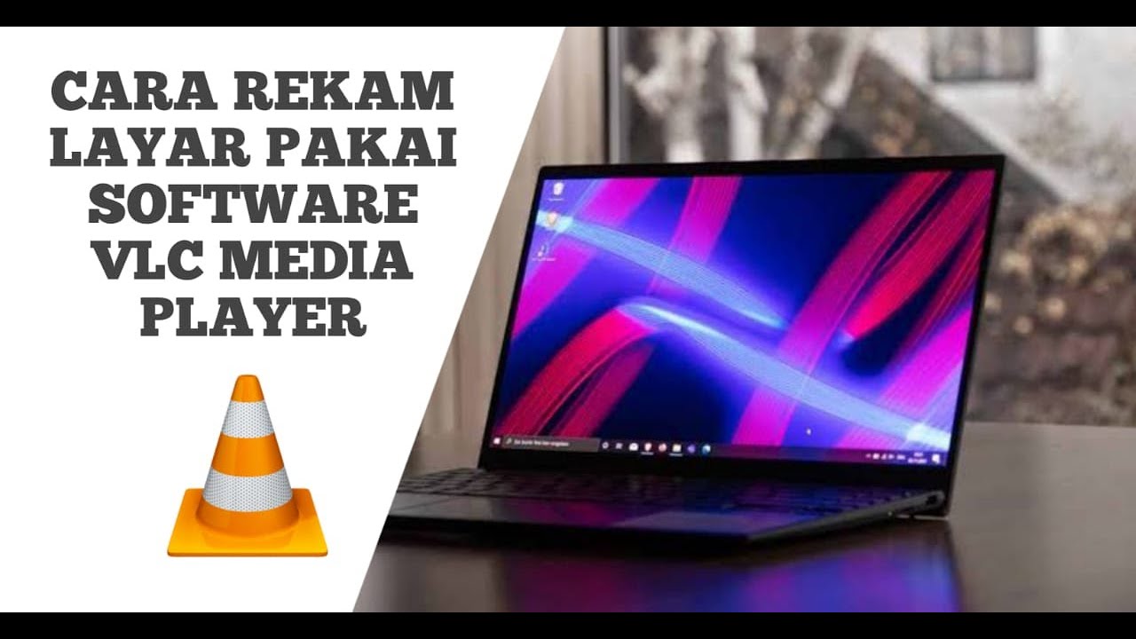 cara rekam layar pakai vlc media player - YouTube