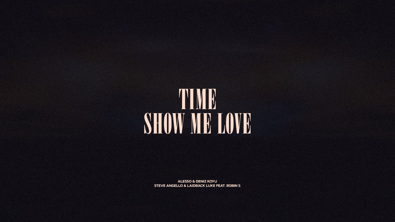 TIME / Show Me Love - YouTube