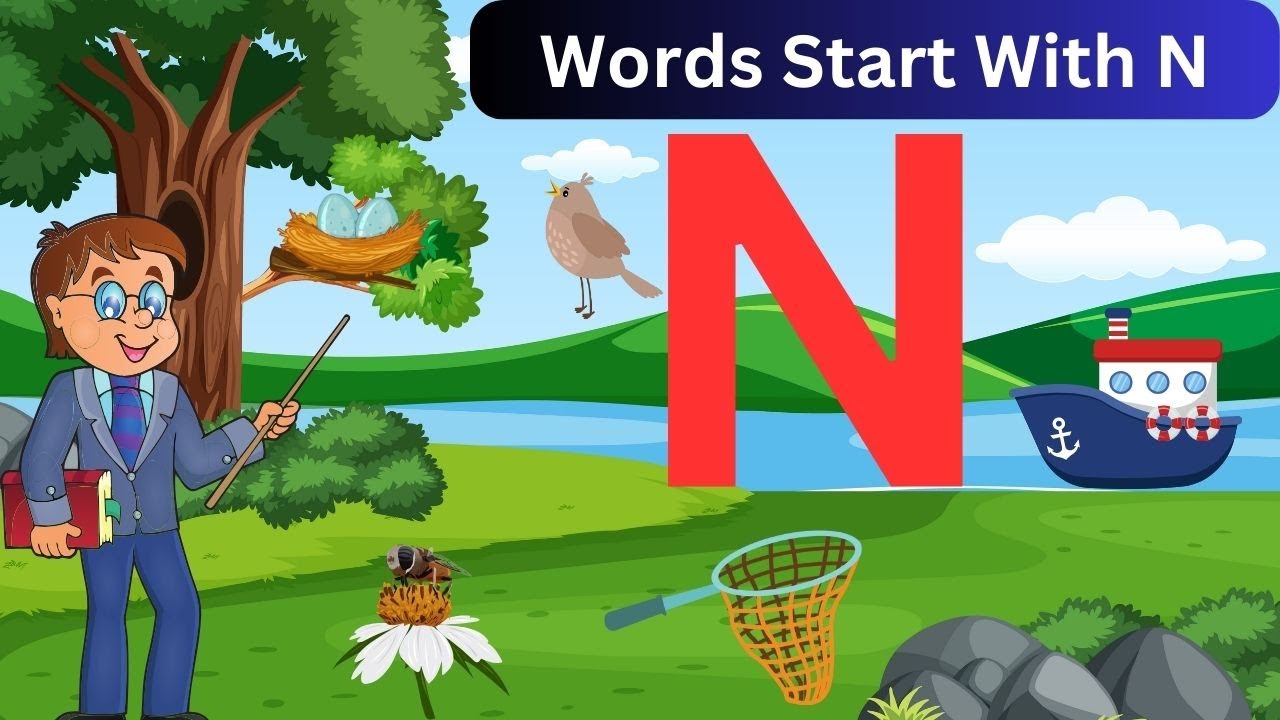 Letter N words I Letter N words for kids I Words that start with letter ...