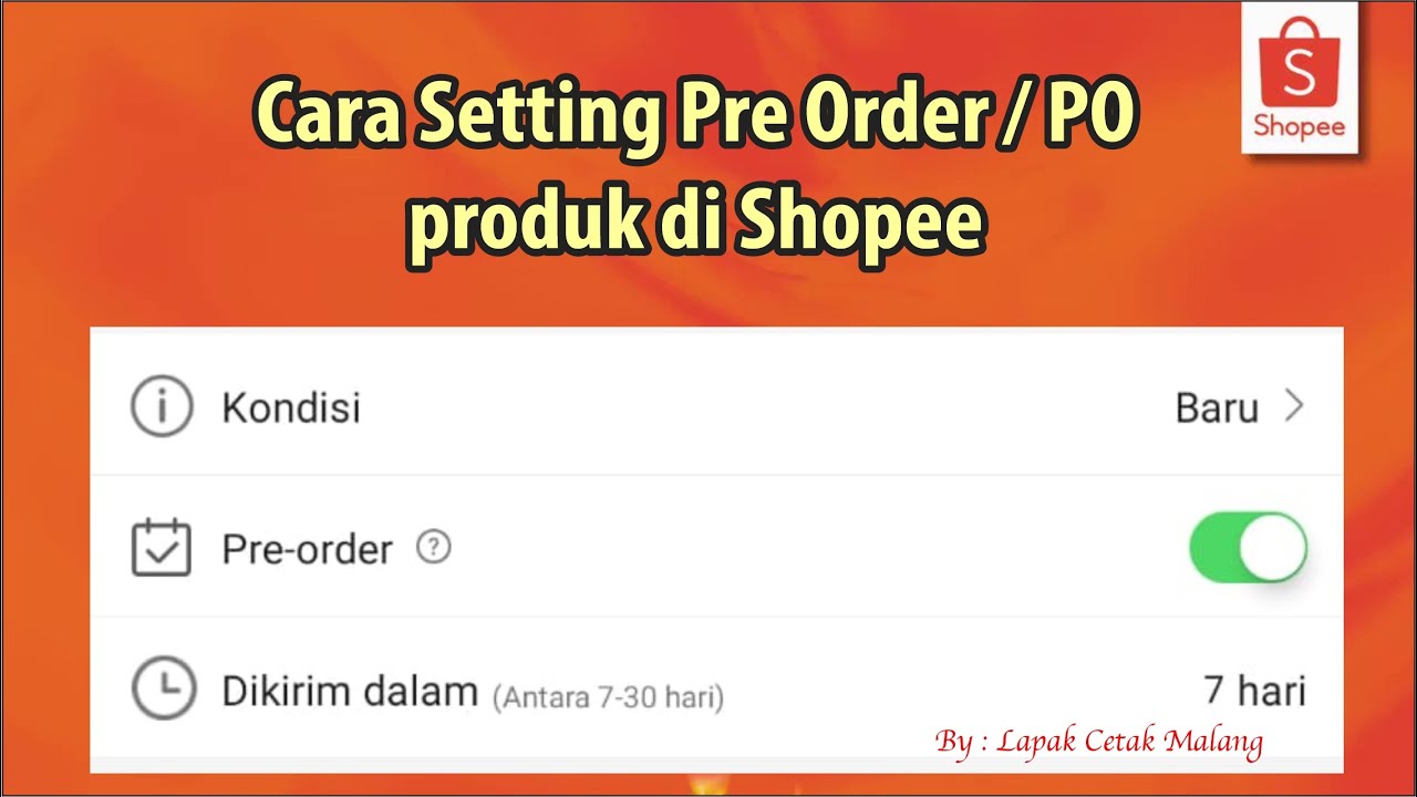 Cara mengaktifkan Pre Order / PO di Shopee - YouTube