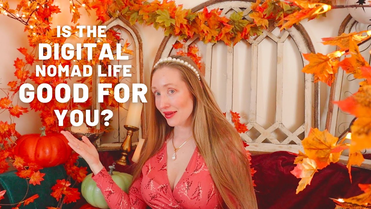 Is The Digital Nomad Life GOOD For You | Nomad Mom Life | - YouTube