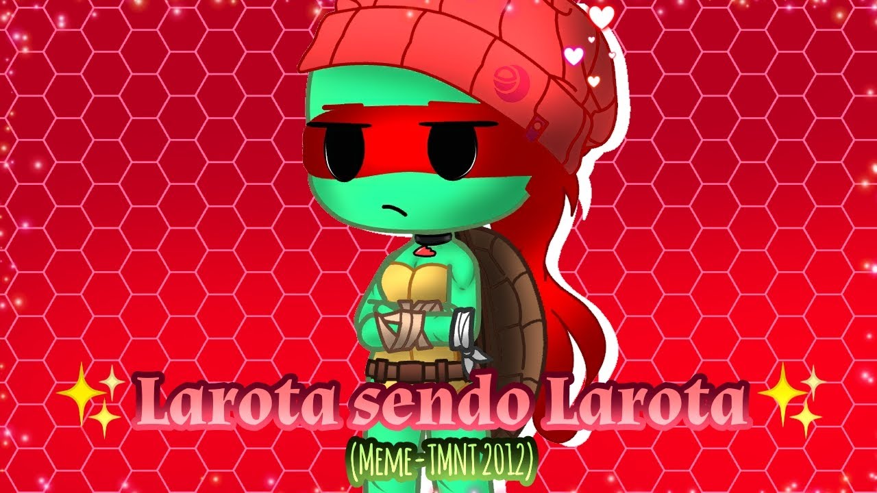 ️ 𝙻𝚊𝚛𝚘𝚝𝚊 𝚜𝚎𝚗𝚍𝚘 𝙻𝚊𝚛𝚘𝚝𝚊 (𝙼𝚎𝚖𝚎-𝚃𝙼𝙽𝚃 𝟸𝟶𝟷𝟸) ️ - YouTube