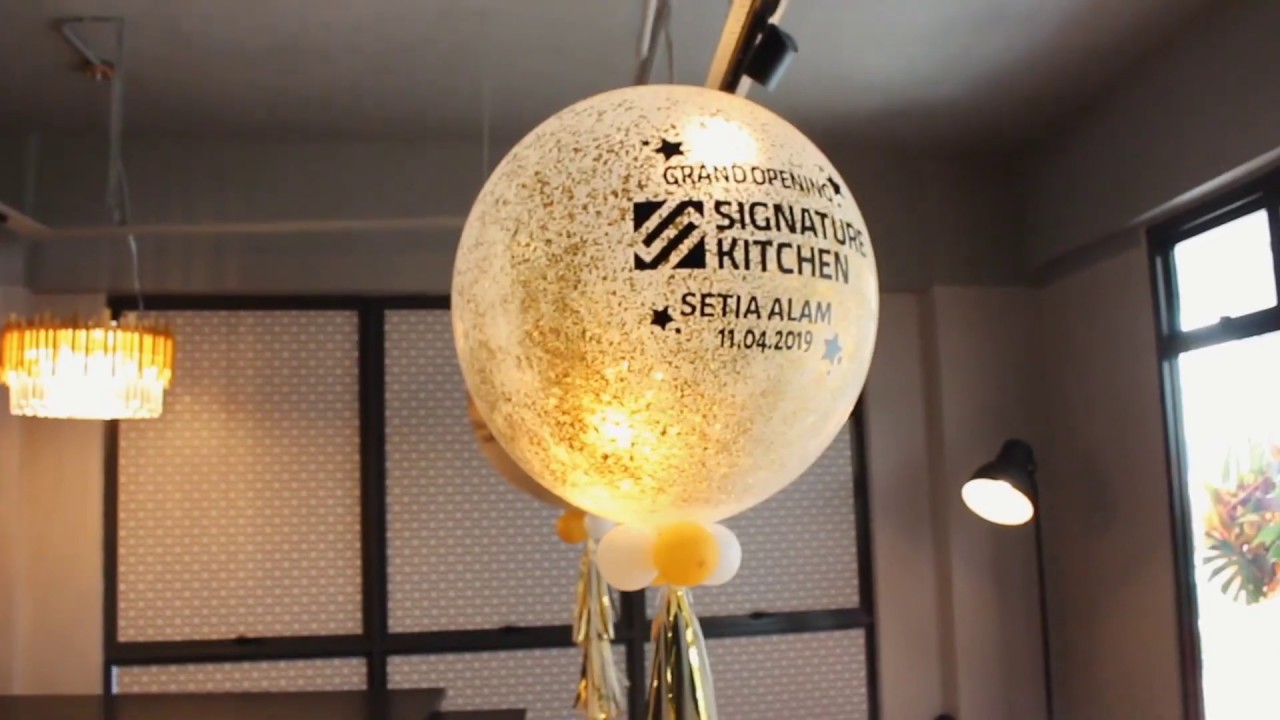 Signature Kitchen Setia Alam| Grand Opening | April 2019 - YouTube
