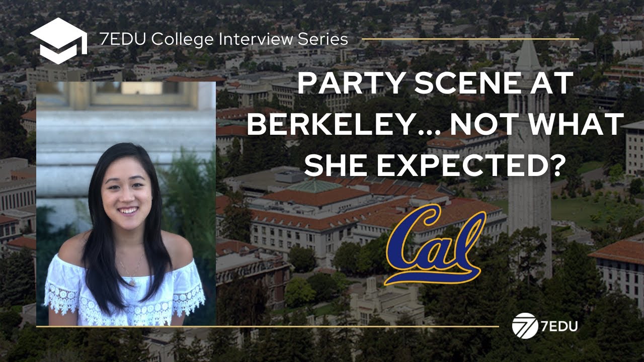Party Scene At UC Berkeley Wasn't What She Expected | 7EDU College ...