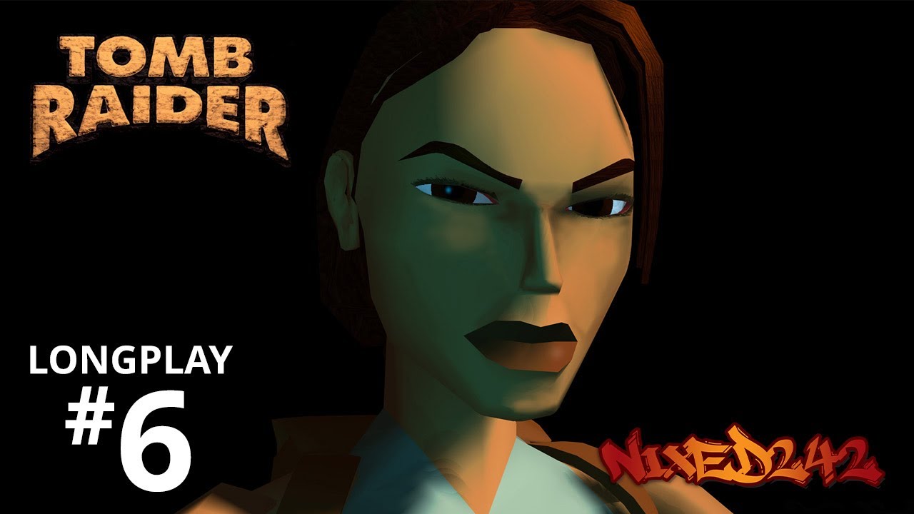 Tomb Raider | 1996 - Longplay - PC | Part 6 - YouTube