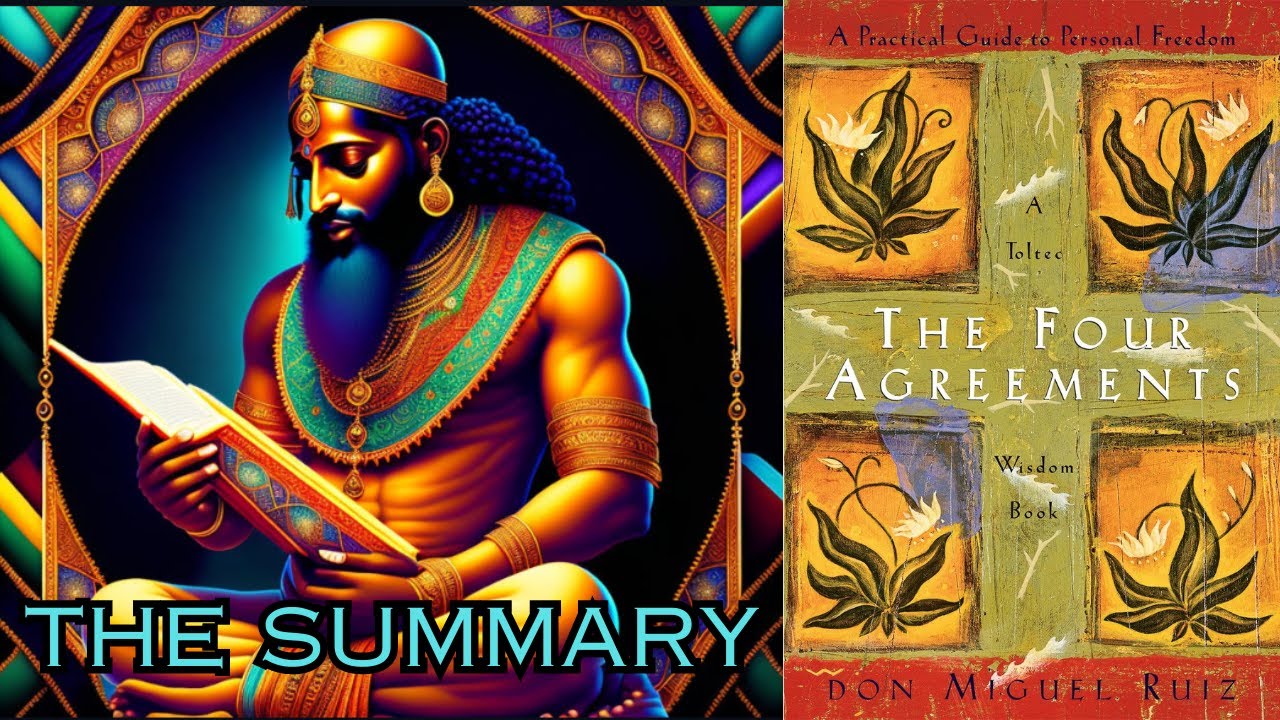 Summary of "The Four Agreements" by Don Miguel Ruiz - YouTube