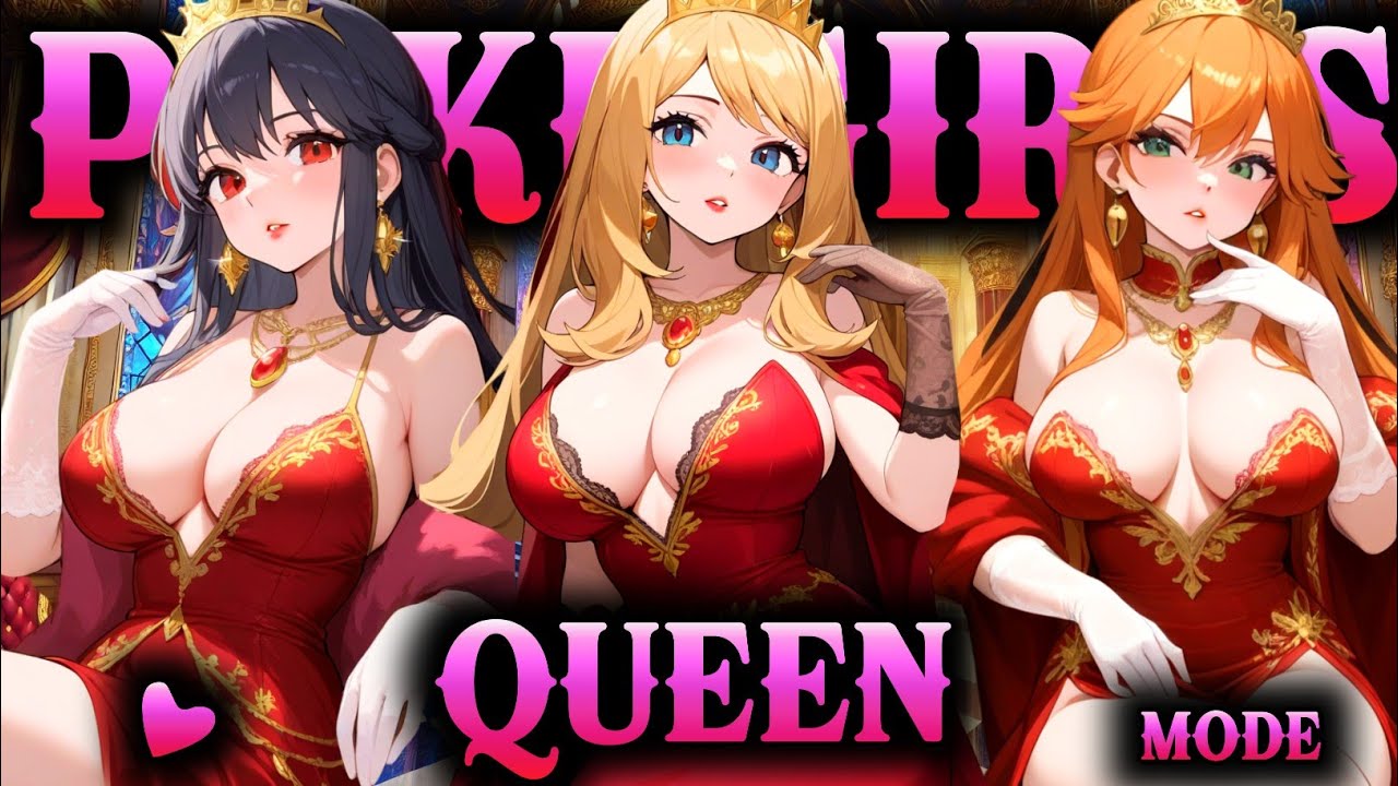 PokeGirls Queen Mode 👑💕|| - YouTube