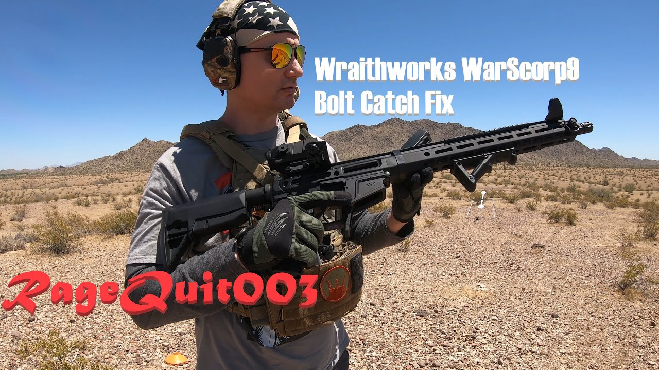 Wraithworks WarScorp9 Carbine - Bolt Catch Fix - YouTube