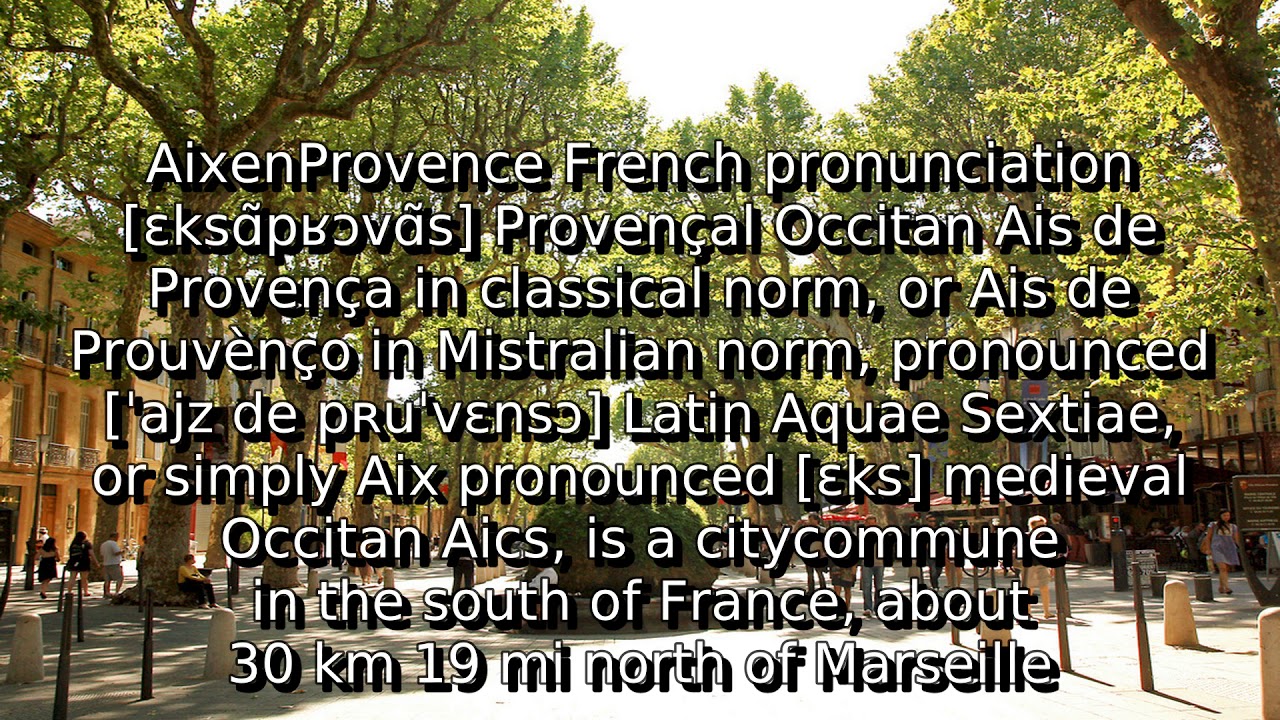 Learn about aix-en-provence | what is aix - YouTube