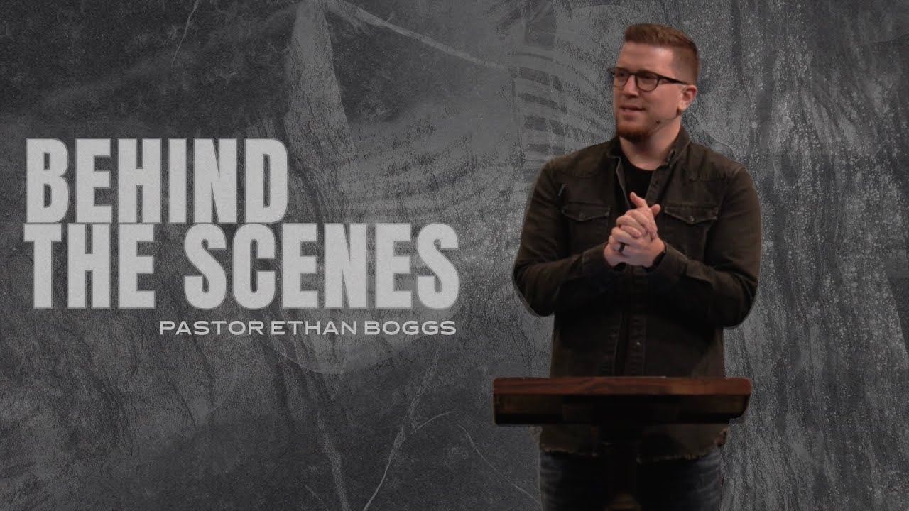 Behind the Scenes | Ethan Boggs - YouTube