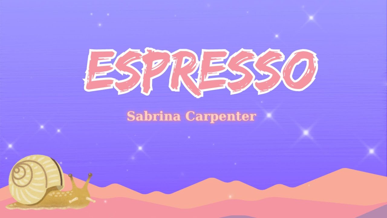 Sabrina Carpenter - Espresso (letra) - YouTube
