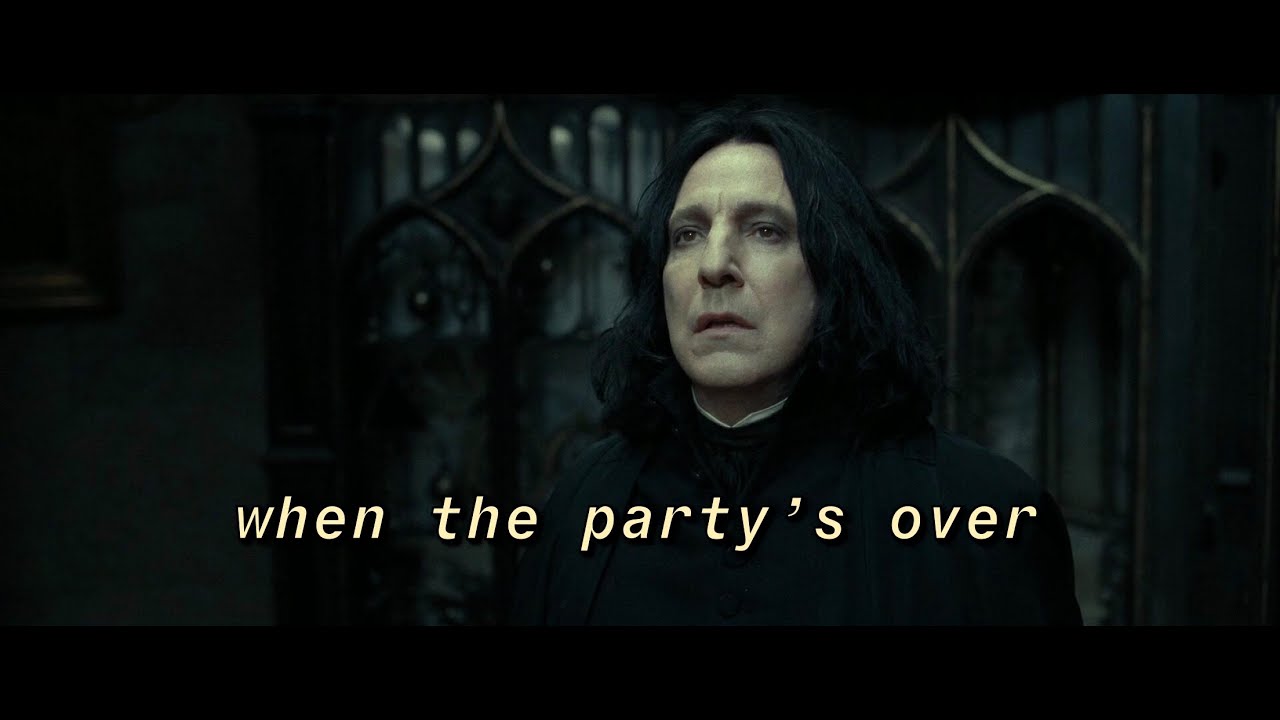 Severus Snape - When the Party's Over (Billie Eilish) - YouTube
