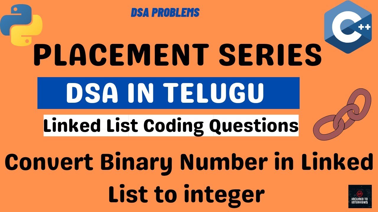 Convert Binary Number In A Linked List To Integer Dsa Telugu Linked convert-binary-number-in-a-linked-list-to-integer-dsa-telugu-linked