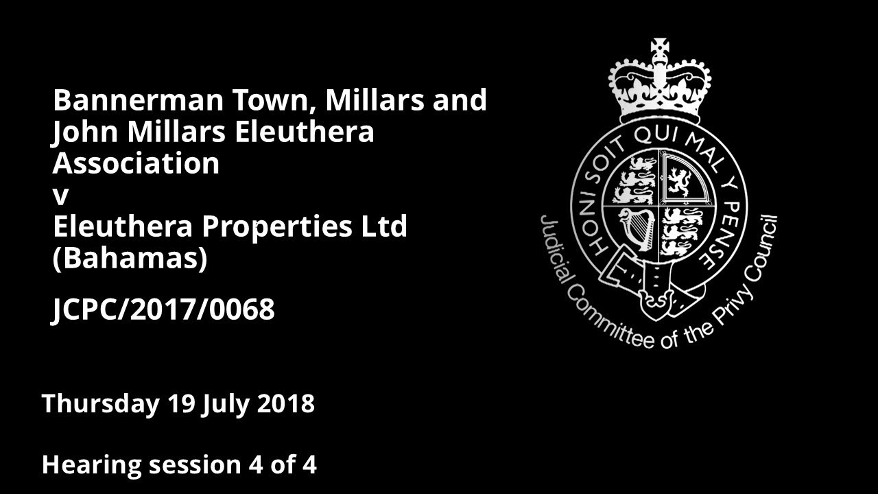 Bannerman Town, Millars and John Millars Eleuthera Association v ...