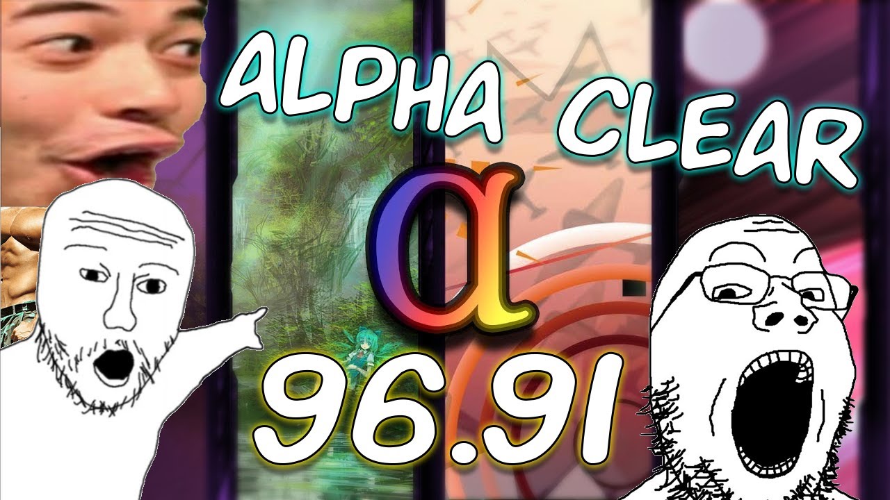 [Clear] Alpha Dan Reform | S 96.91% | osu!mania - YouTube